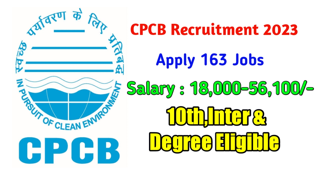CPCB Recruitment 2023 Out Apply 163 Various Posts Online - Madhu Jobs CPCB Recruitment 2023 Out Apply 163 Various Posts Online - Madhu Jobs